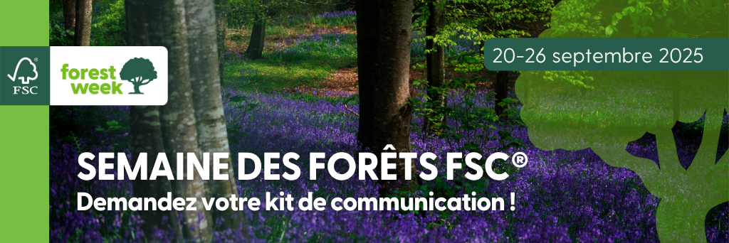 Participez à la Semaine des forêts FSC 2025 ! | Forest Stewardship Council